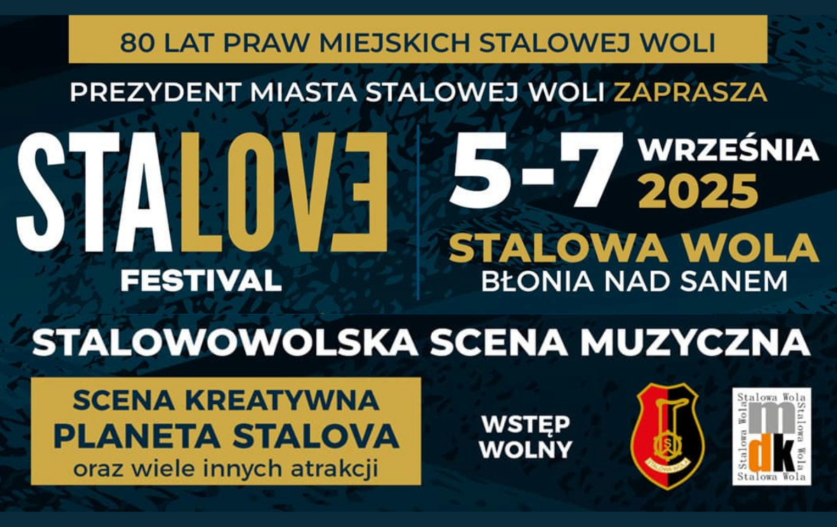 Stalowa Wola świętuje – STALOVE FESTIVAL i PLANETA STALOVA już 5–7 wr… - stalowka24.pl ...